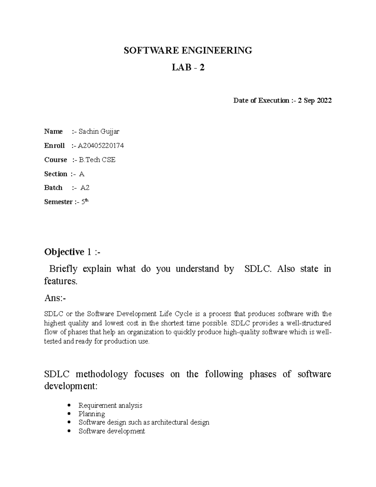 Sachin Gujjar A2040522017 4 - SOFTWARE ENGINEERING LAB - 2 Date of Execution :- 2 Sep 2022 Name ...