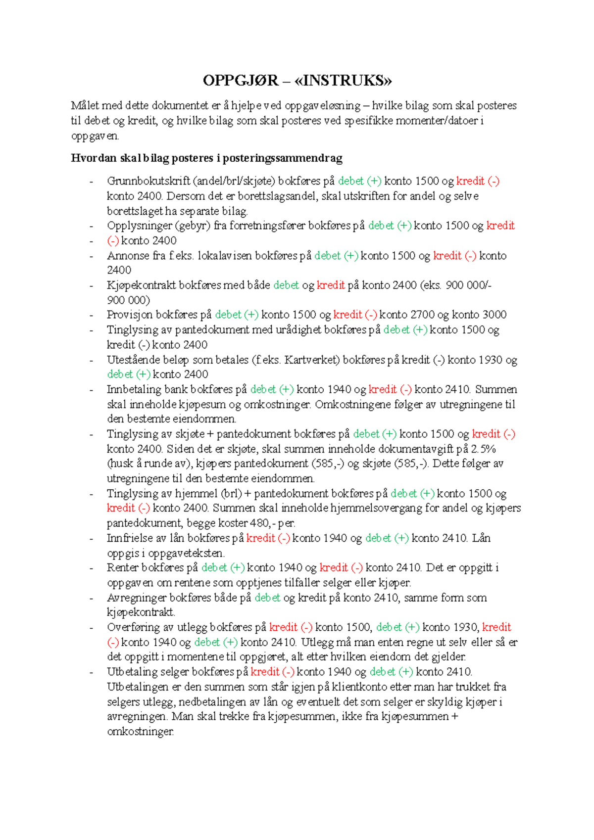 Instruks til oppgjør - OPPGJØR – «INSTRUKS» Målet med dette dokumentet ...