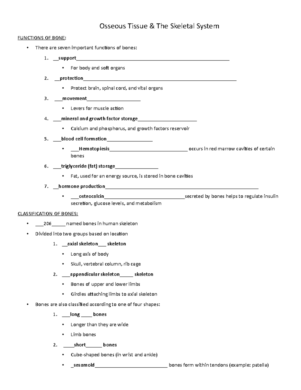Skeletal System - summer anatomy notes - Osseous Tissue The Skeletal ...