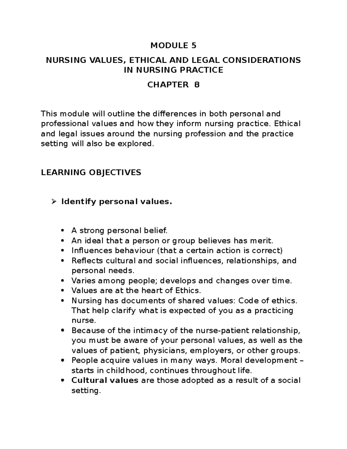 Module 5 - Nursing Values Ethical and Legal Consideration in Nursing ...