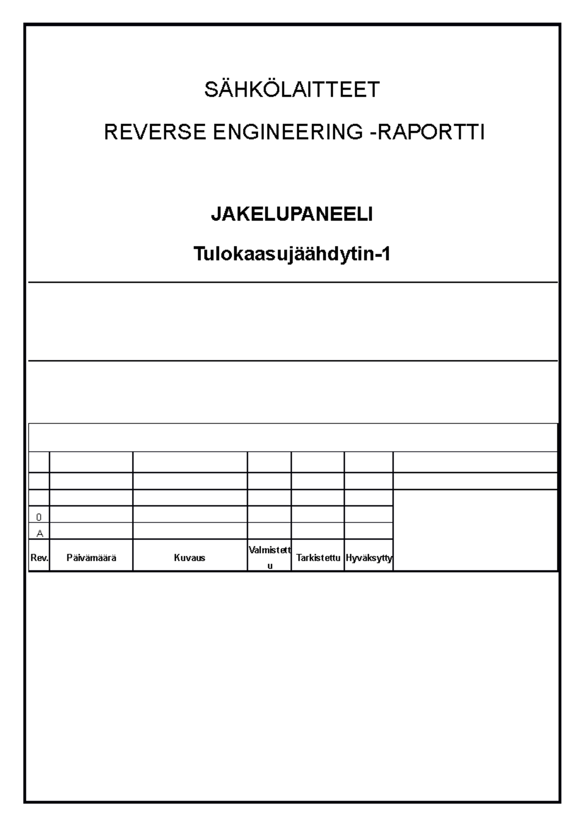 Reverse Engineering 3 (24) - REVERSE ENGINEERING -RAPORTTI ...