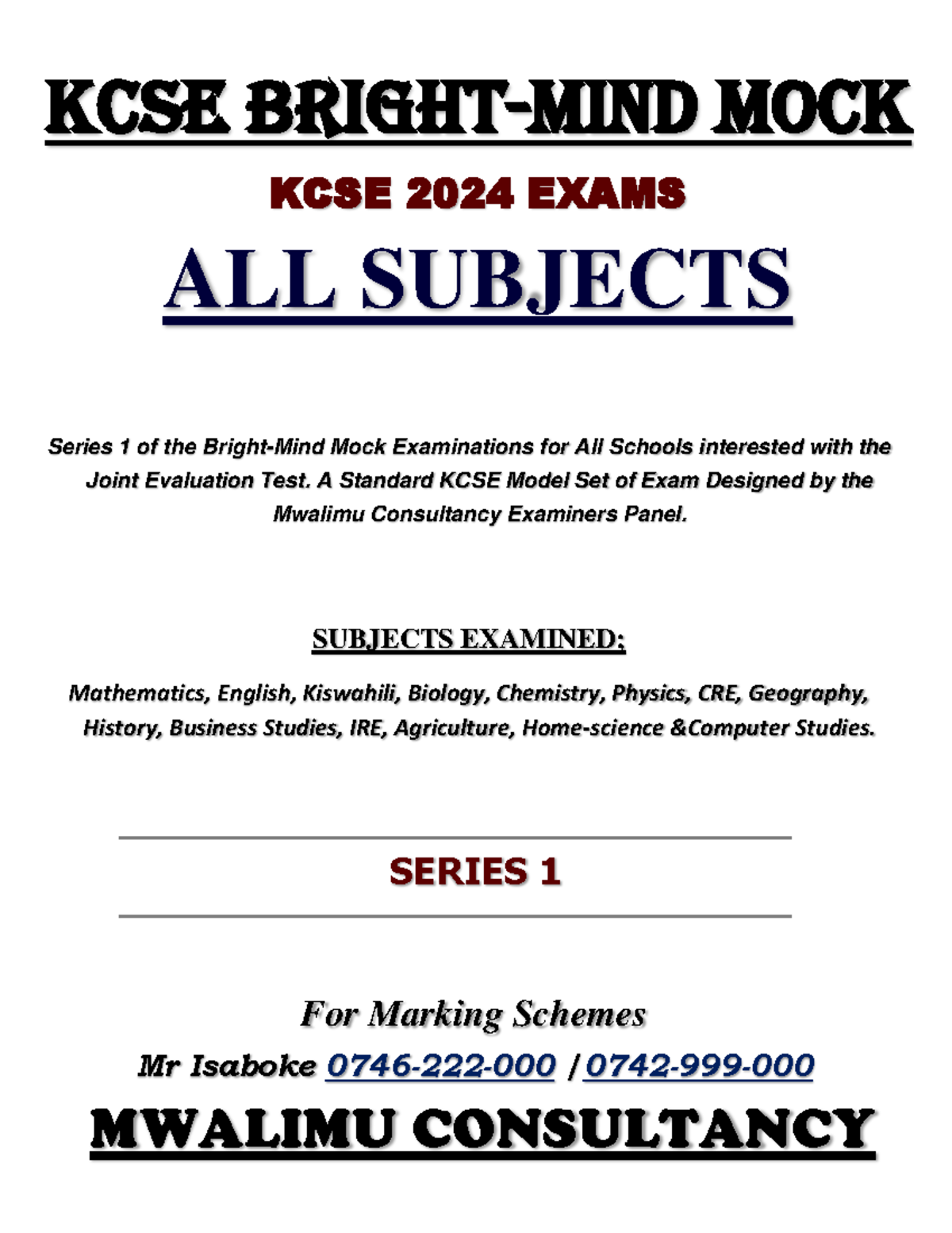 KCSE 2024 Brightmind MOCK S1 - KCSE 2024 EXAMS ALL SUBJECTS Series 1 of the Bright-Mind Mock ...
