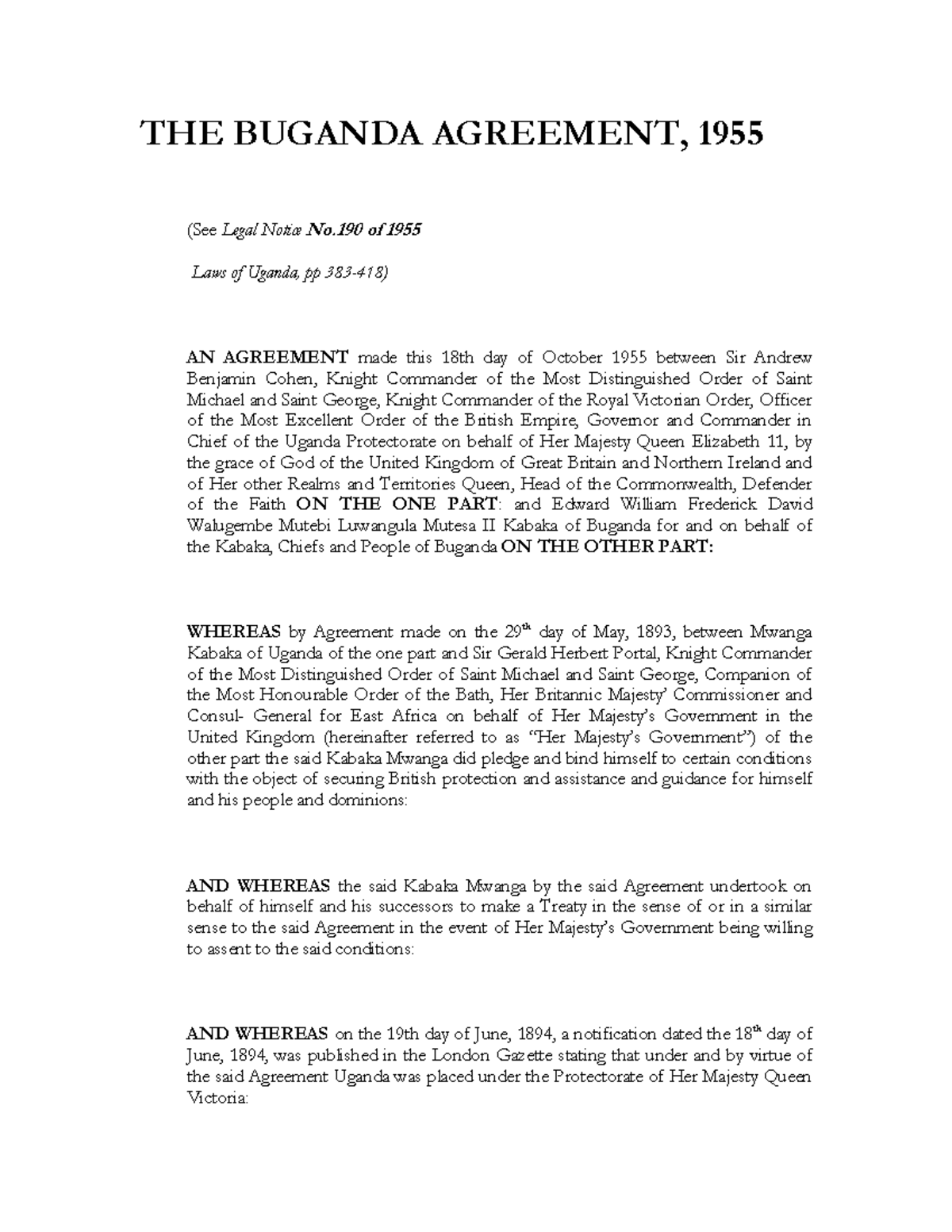 THE Buganda Agreement 1955 - THE BUGANDA AGREEMENT, 1955 (See Legal ...