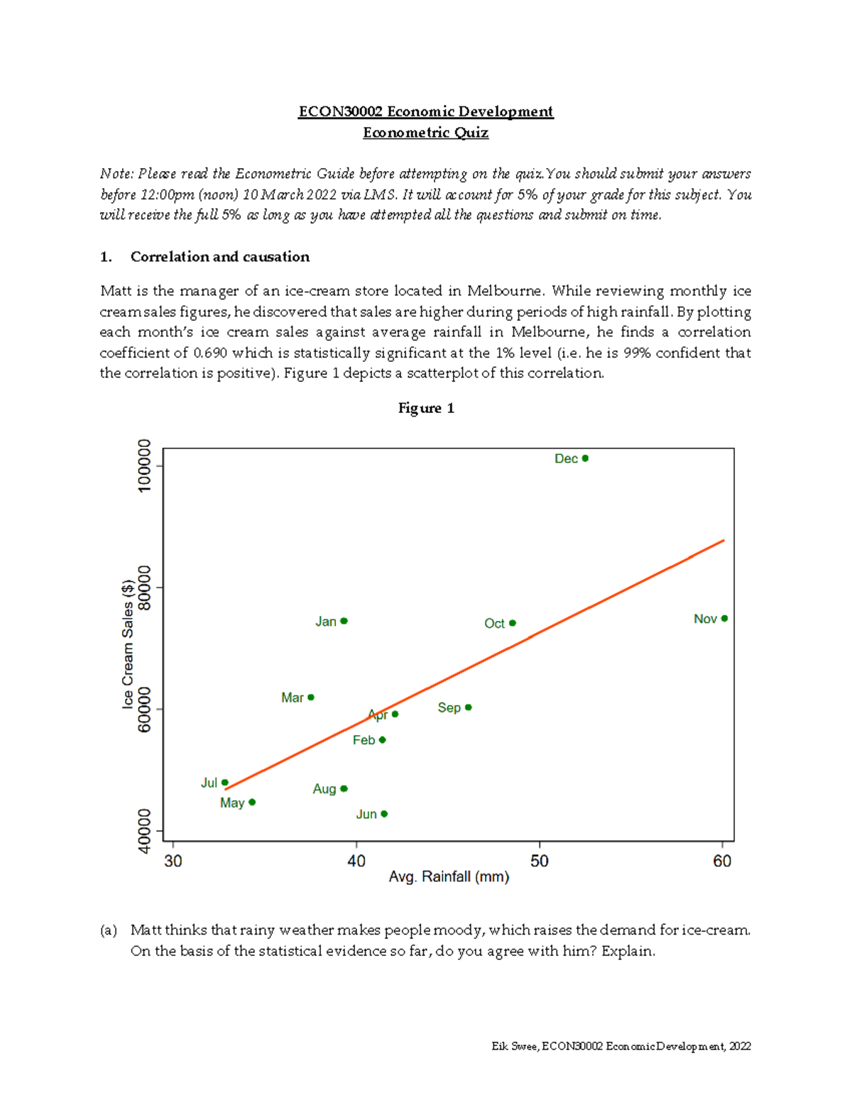 Econometric quiz - ECON30002 Economic Development Econometric Quiz Note ...