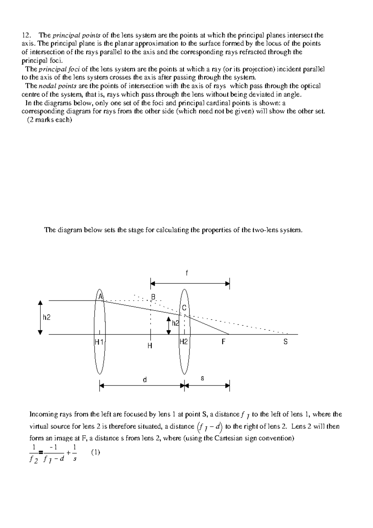 1b24exam9812 - 1B24 Exam 12 - The principal points of the lens system ...
