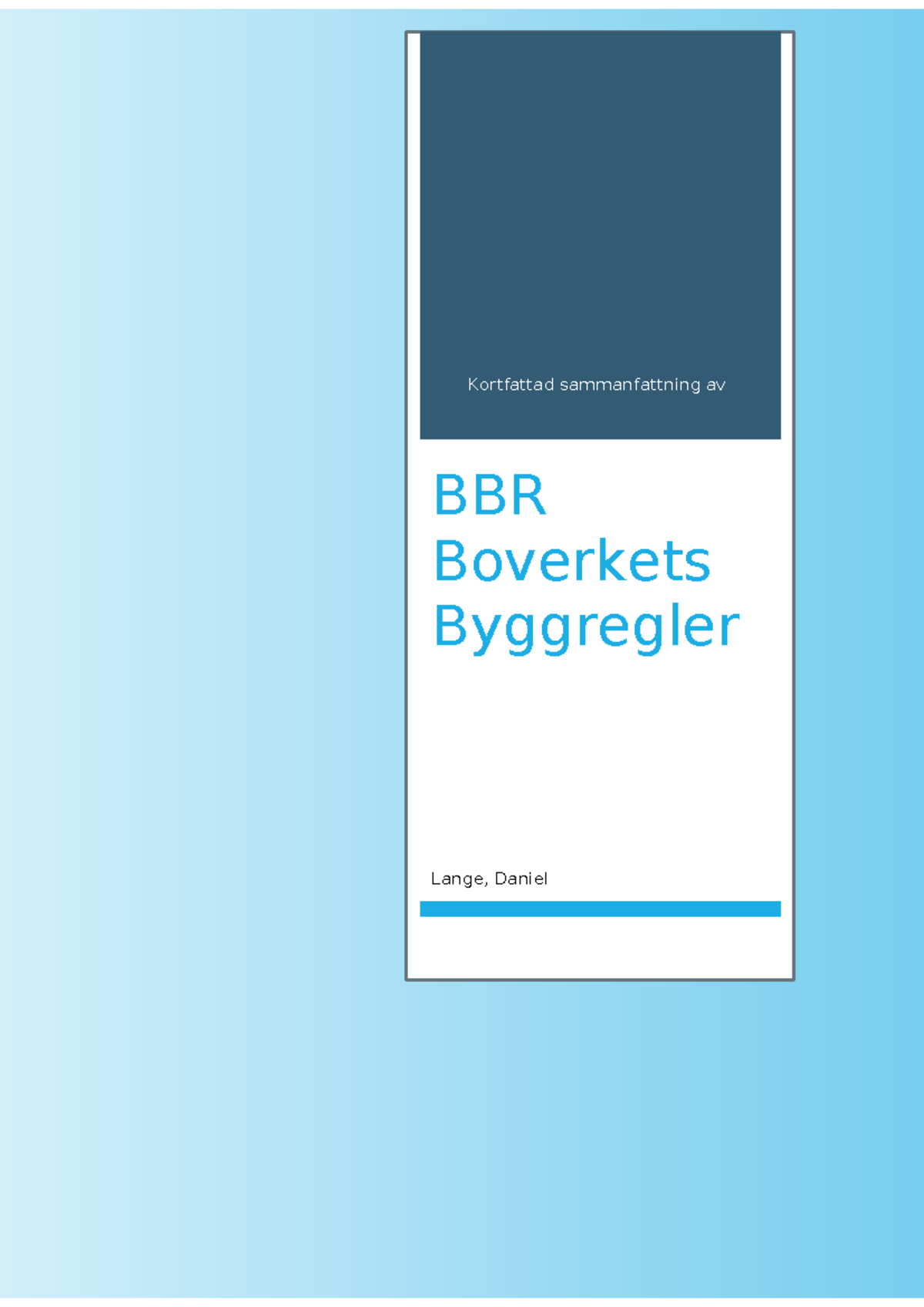 Kort om BBR Boverkets byggregler - Kortfattad sammanfattning av BBR ...