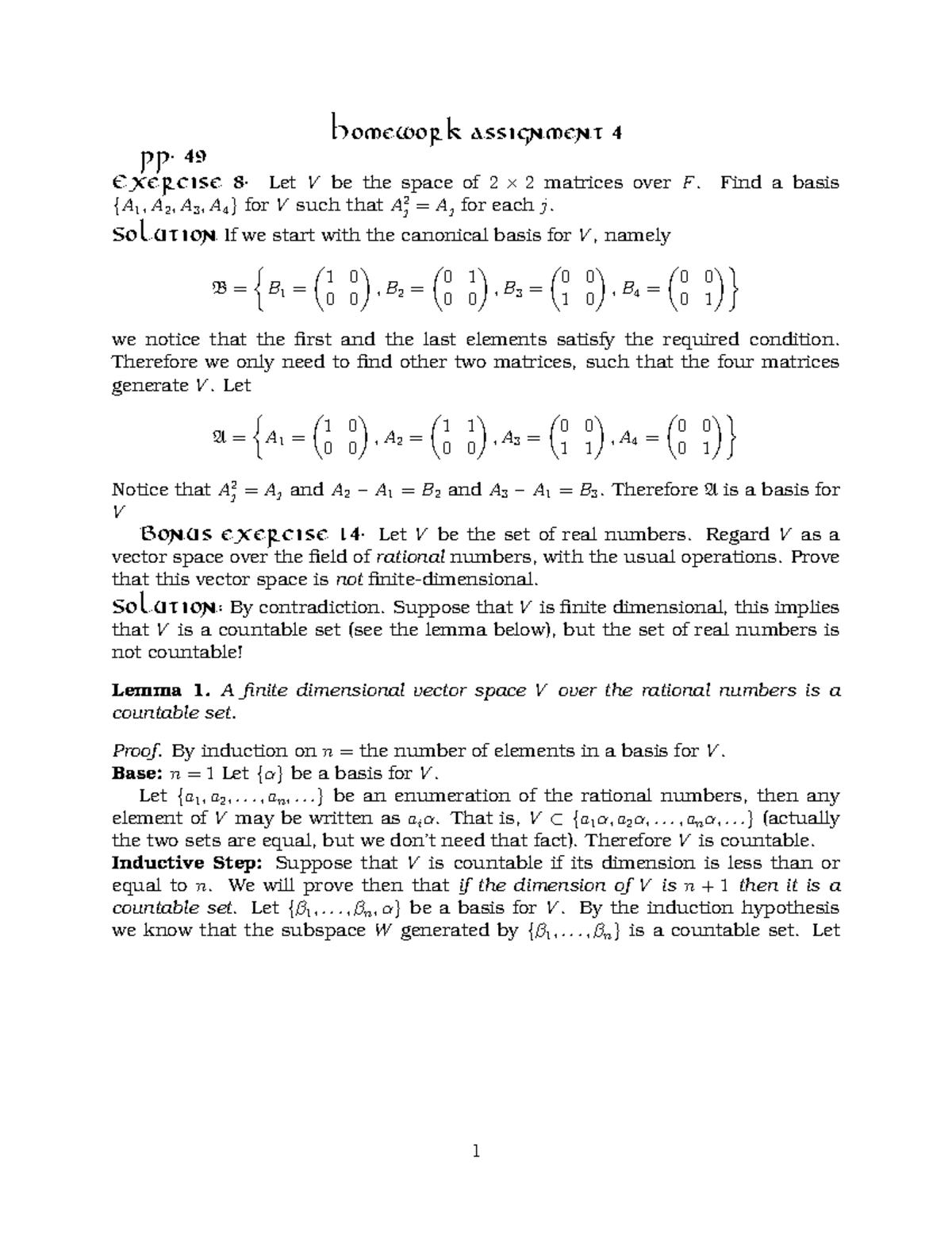 Solution 4 - Homework assignment 4 pp. 49 Exercise 8. Let V be the ...