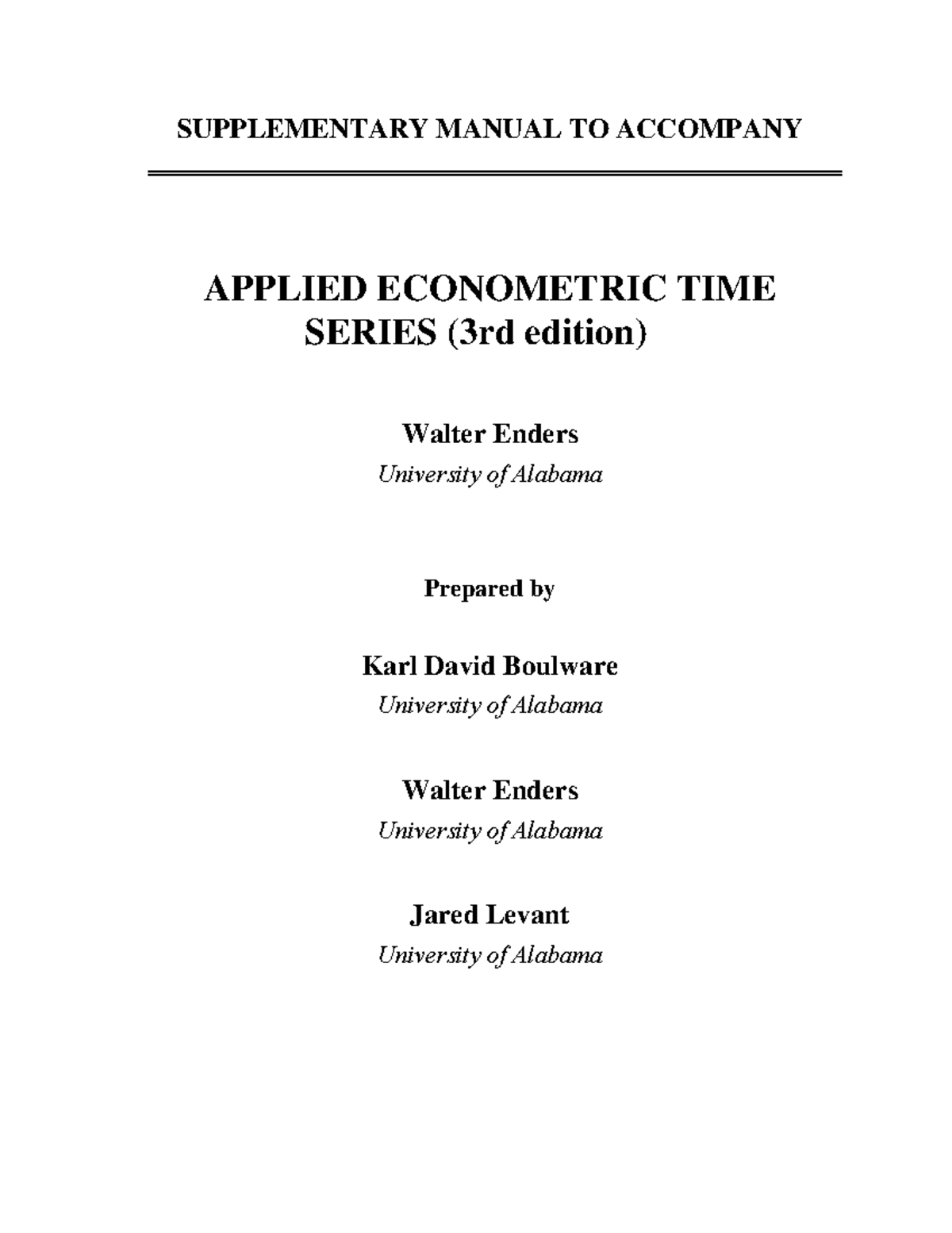 Supplement - Hello - SUPPLEMENTARY MANUAL TO ACCOMPANY APPLIED ECONOMETRIC TIME SERIES (3rd ...