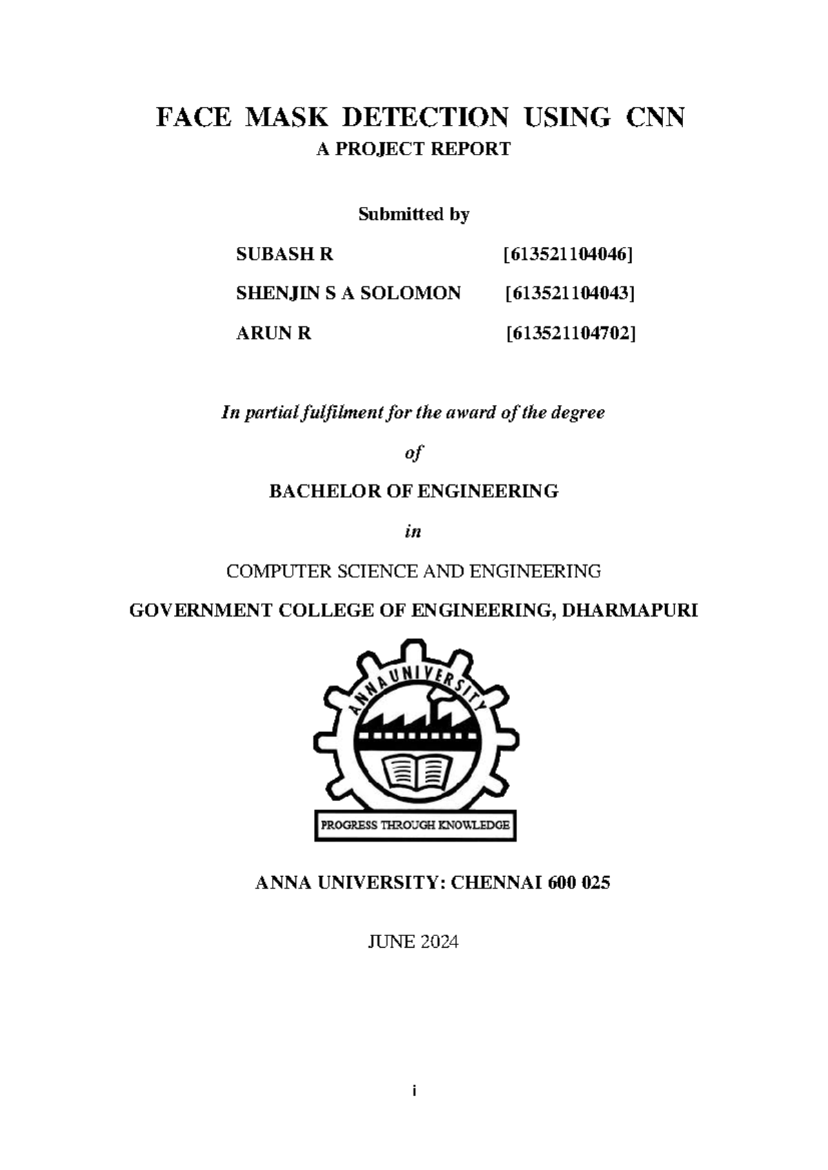 Final.rrr1222eportt facemask - i FACE MASK DETECTION USING CNN A ...