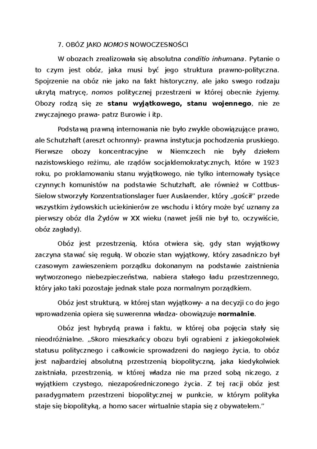 Agamben Czesc 2 - Notes - 7. OBÓZ JAKO NOMOS NOWOCZESNOŚCI W obozach ...
