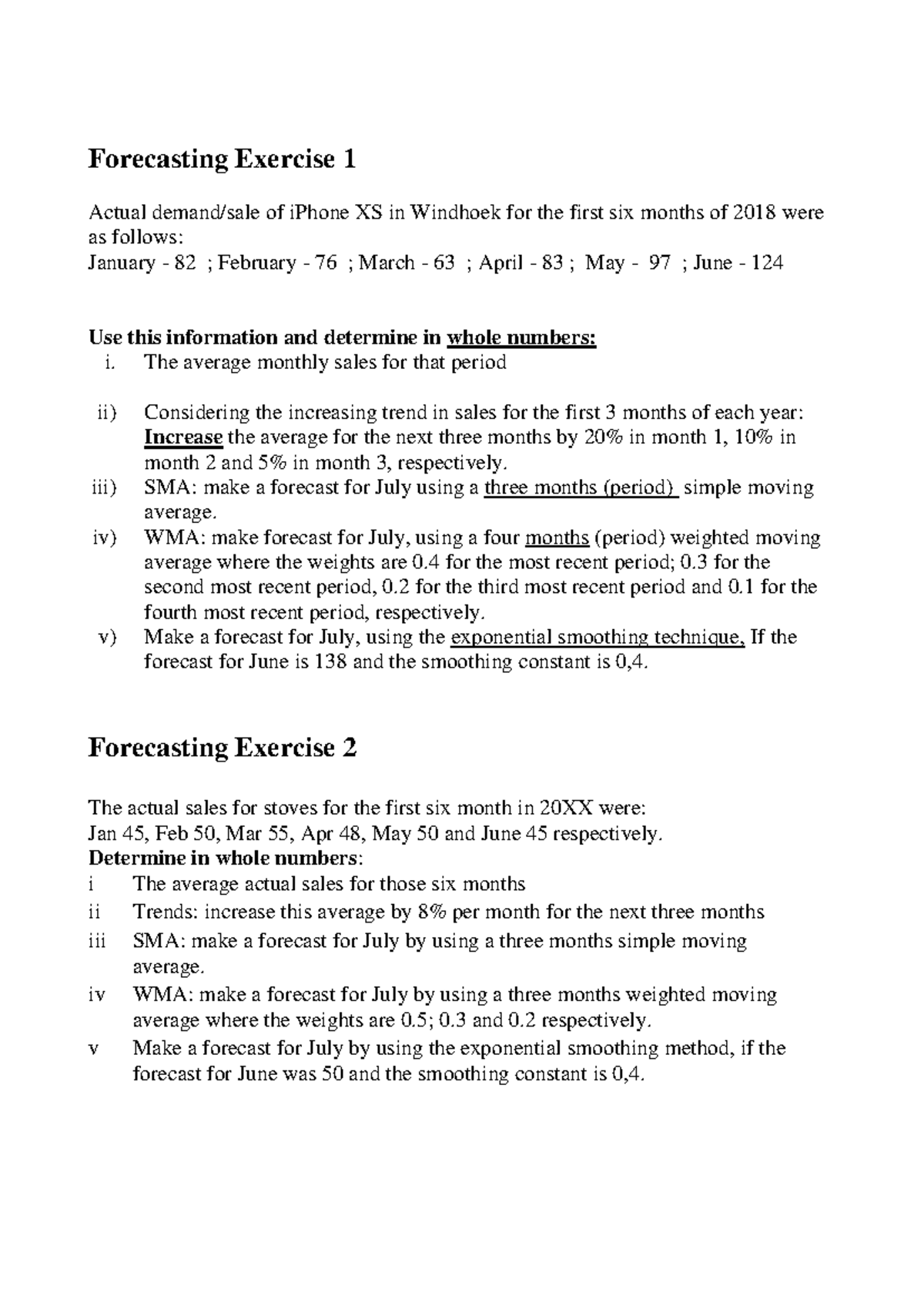 Forecasting Exercises 111427 - Forecasting Exercise 1 Actual demand/sale of iPhone XS in ...