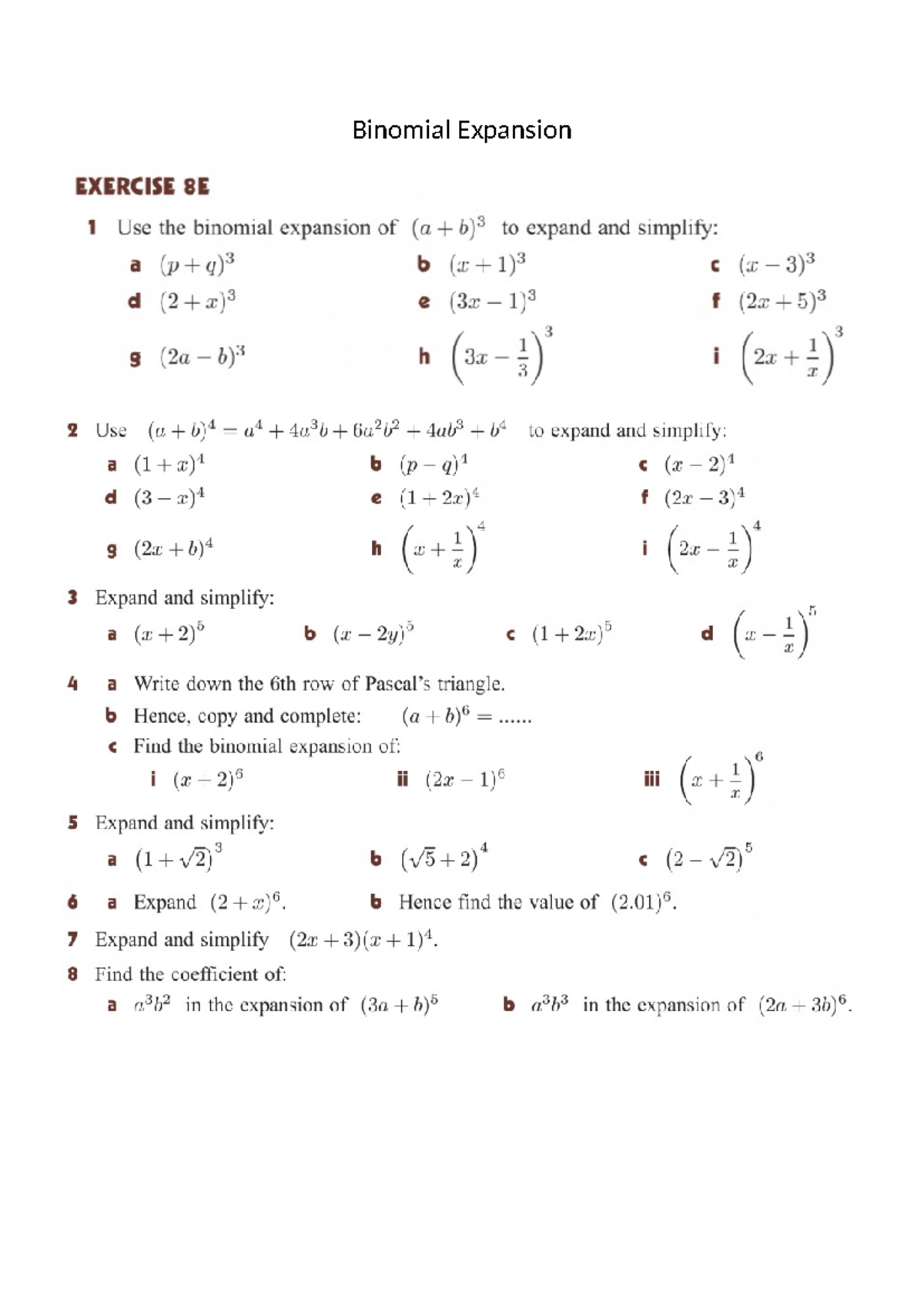 Binomial Expansion - b Hence, copy and complete: c Find the binomial ...