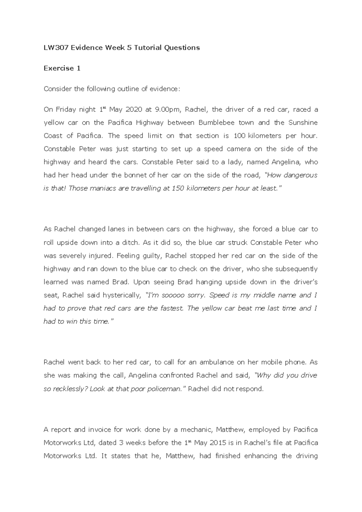 Week 5 Tutorial Question - LW307 Evidence Week 5 Tutorial Questions Exercise 1 Consider the ...