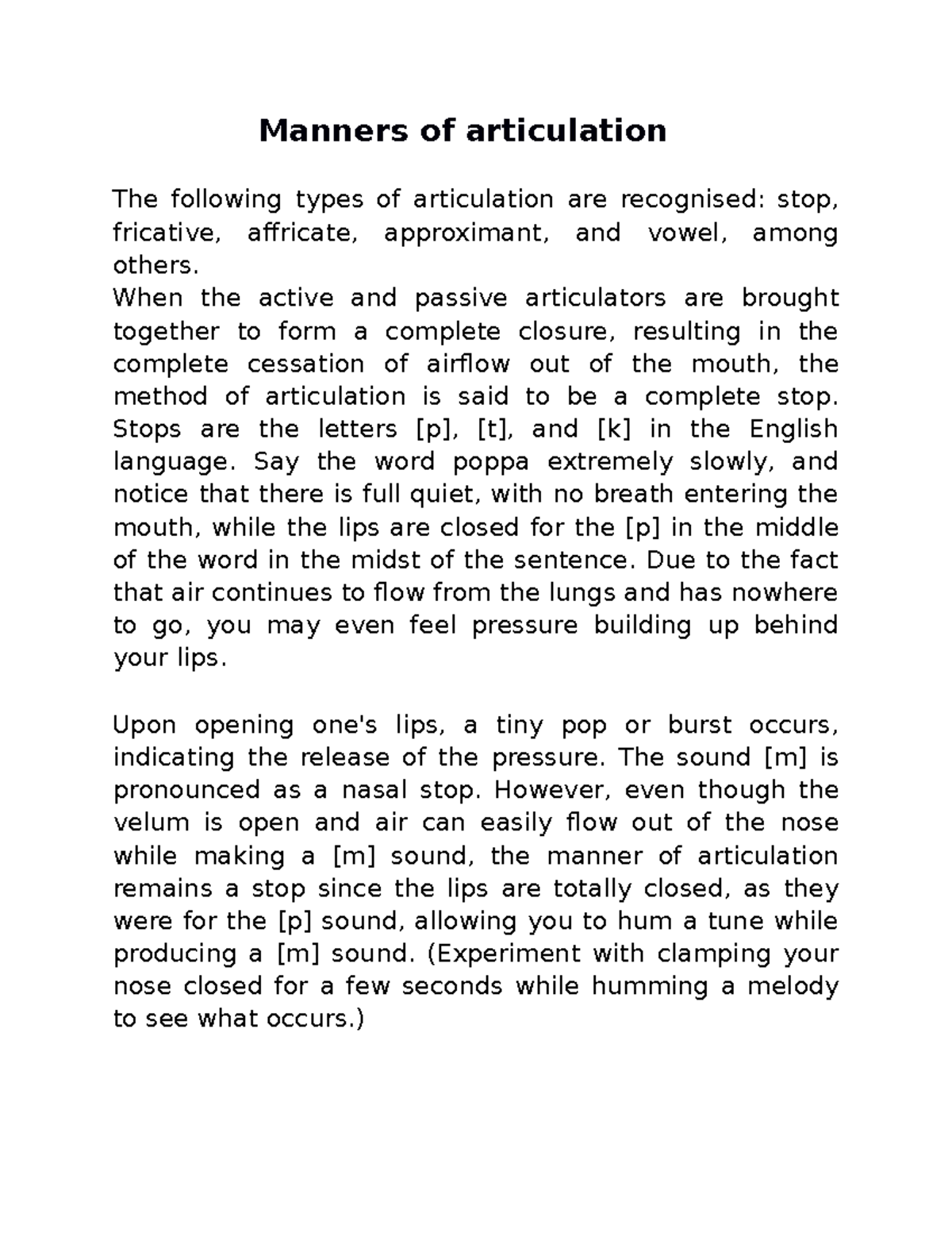 Manners Of Articulation When The Active And Passive Articulators Are manners-of-articulation-when-the-active-and-passive-articulators-are