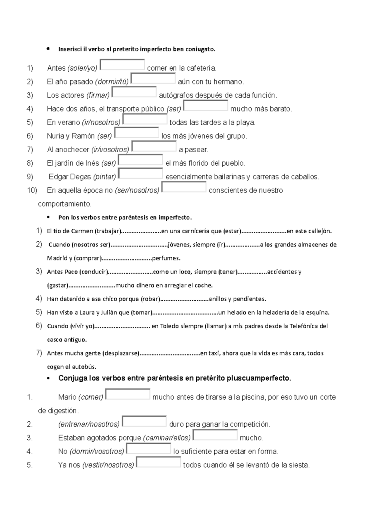 Spanish exercises - Inserisci il verbo al preterito imperfecto ben ...
