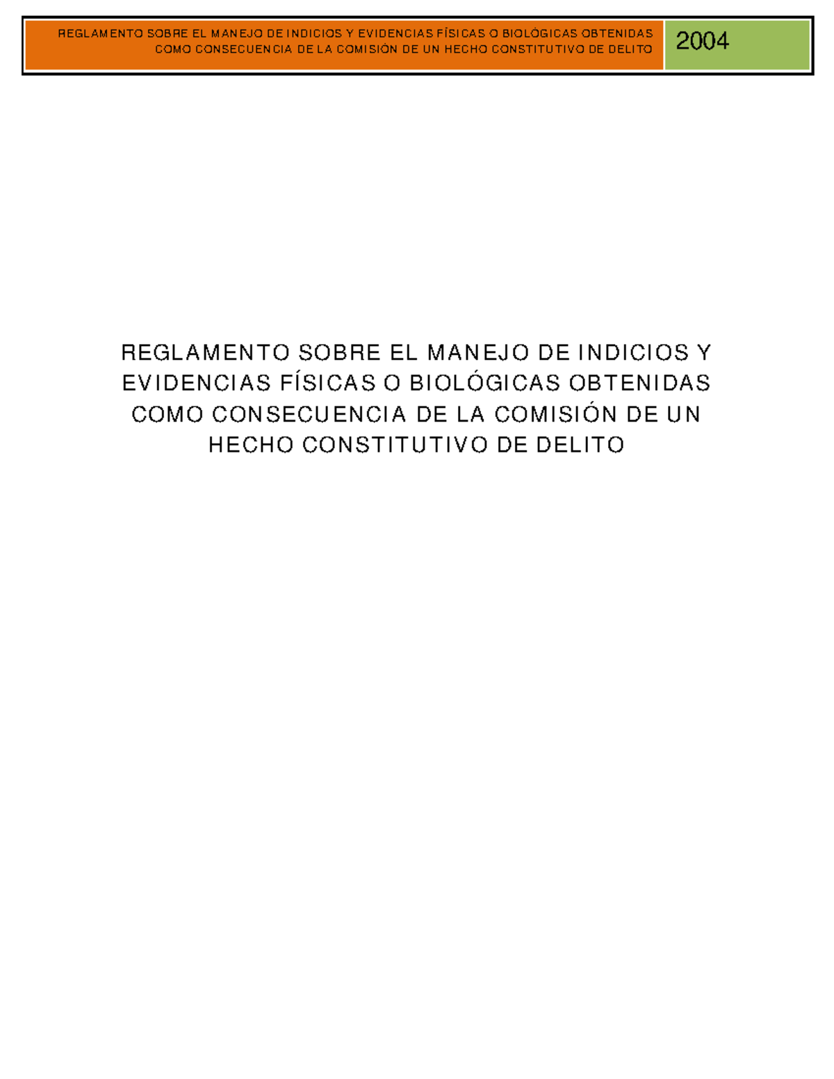 116423468 CE De001 Reglamento Sobre Manejo de Indicios y Evidencias ...