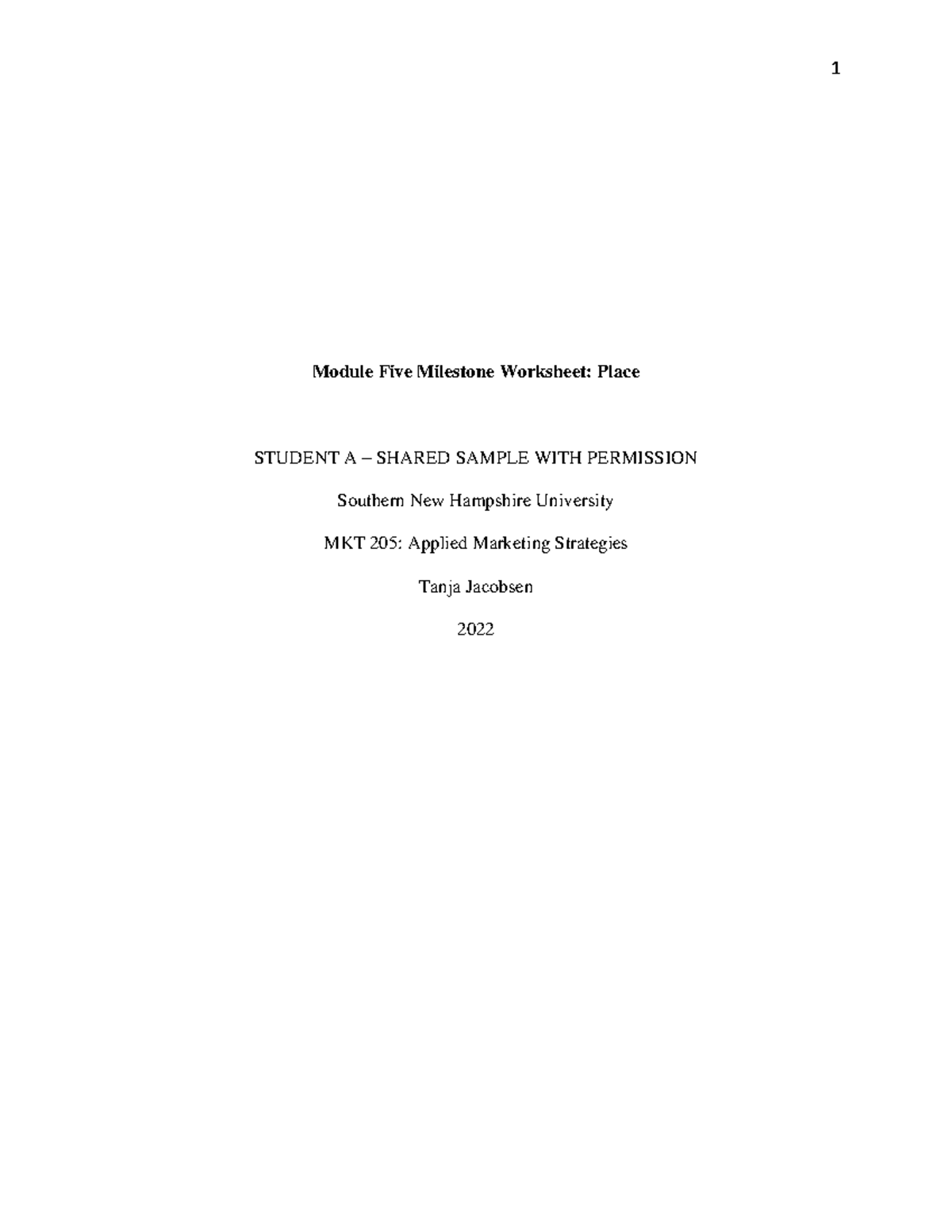 MKT205 Module Five Milestone Student Sample - Module Five Milestone ...