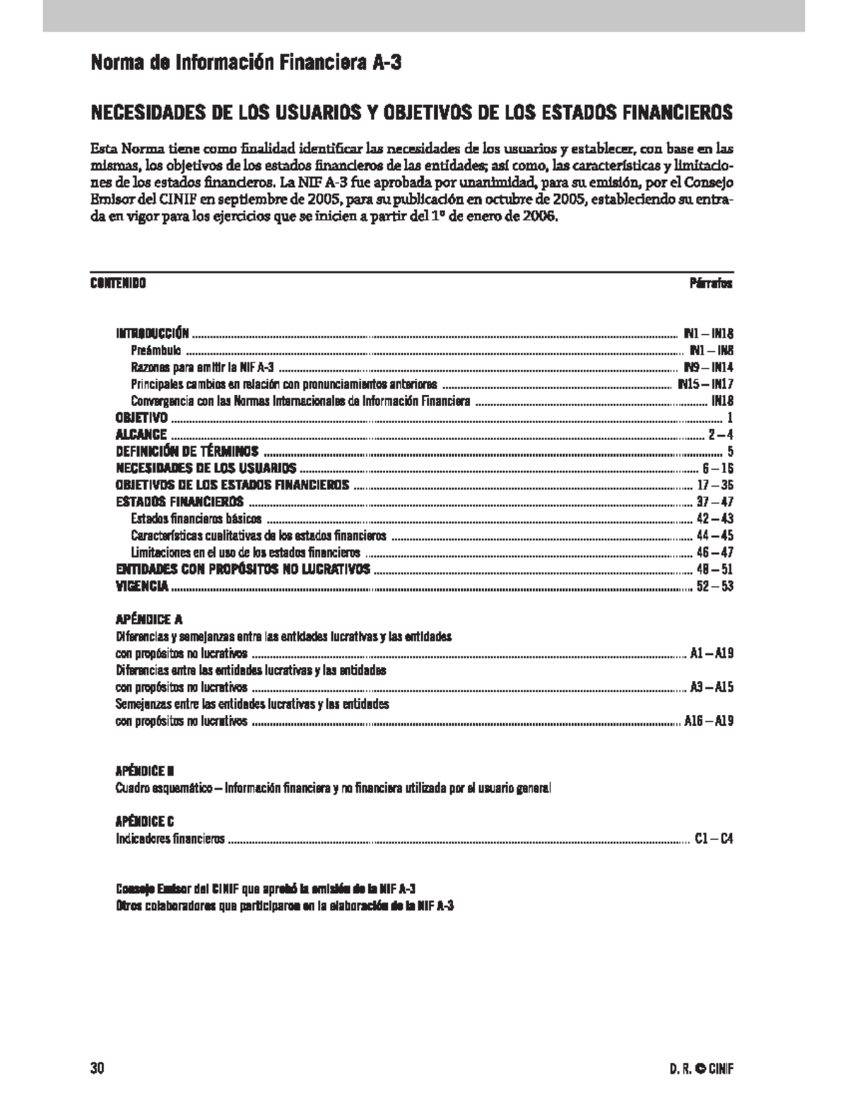 NIF A-3 Necesidades DE LOS Usuarios Y Objetivos DE LOS Estados ...