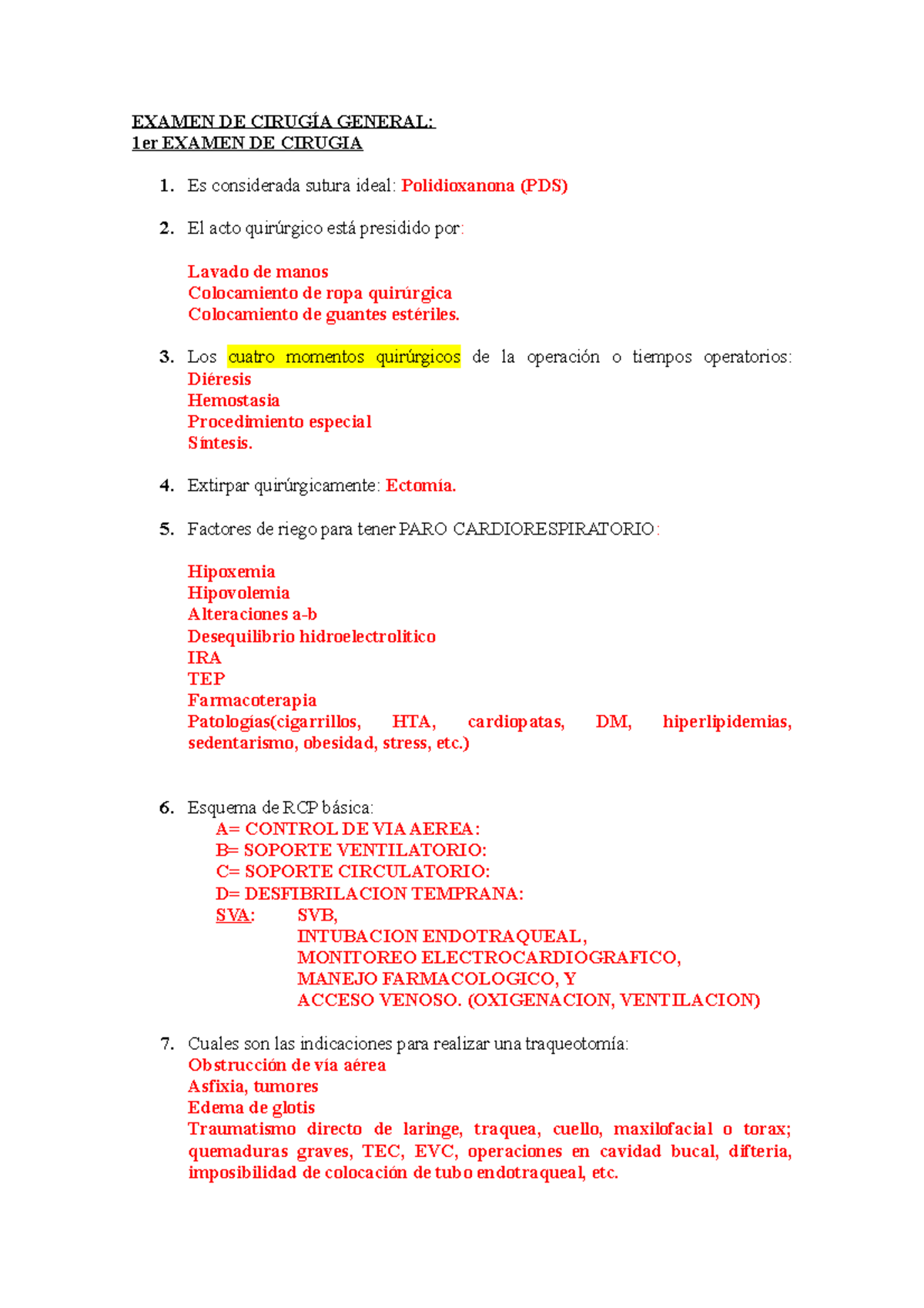 Examen 17 Mayo 2018, preguntas y respuestas - EXAMEN DE GENERAL: 1er EXAMEN DE CIRUGIA 1. Es ...