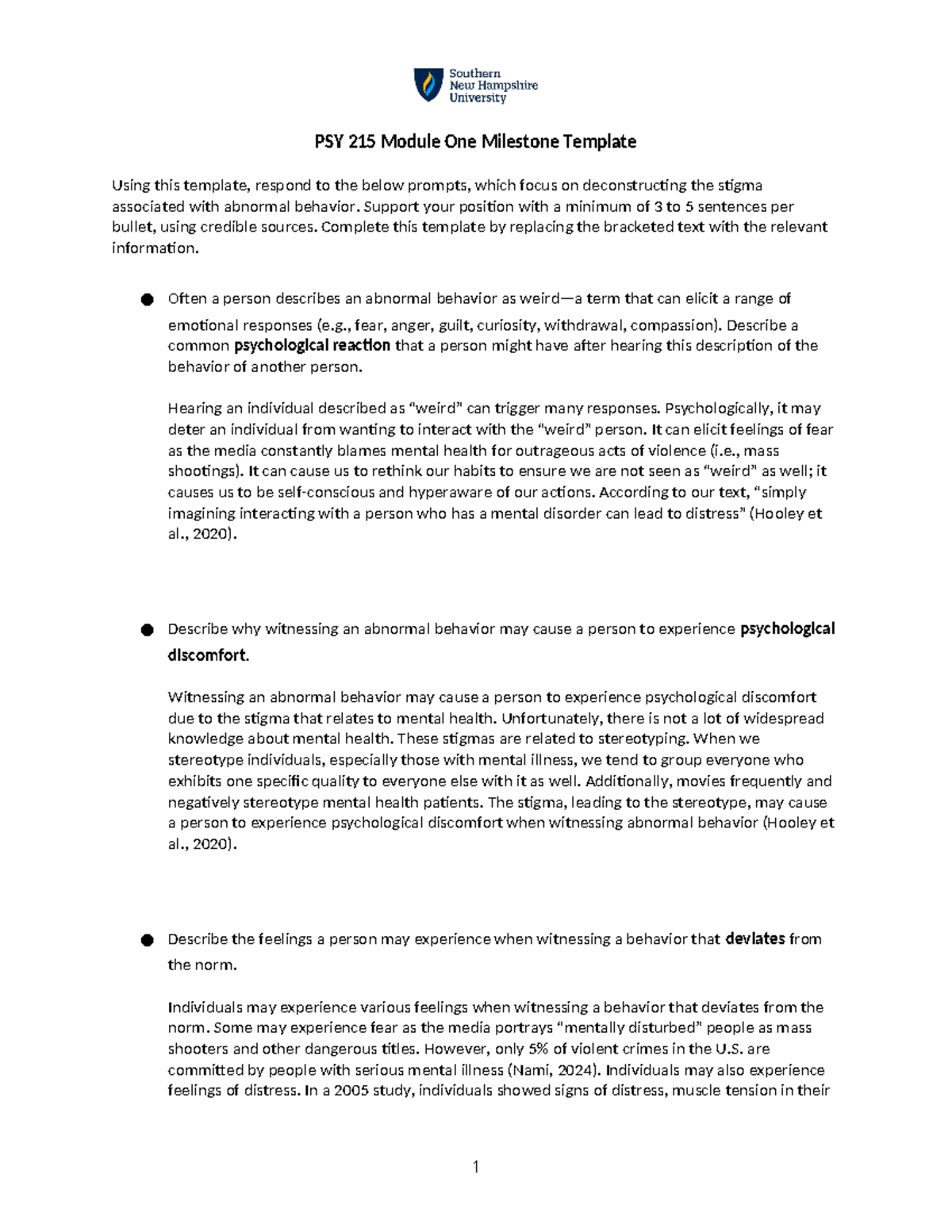 PSY-215 Module One Milestone - Support your position with a minimum of 3 to 5 sentences per ...