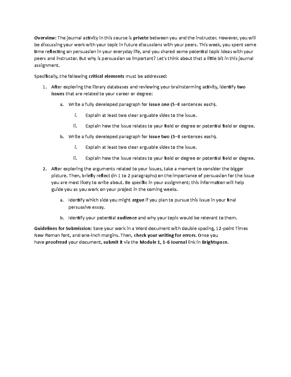 Journal Entry 1 - Overview: The journal activity in this course is ...