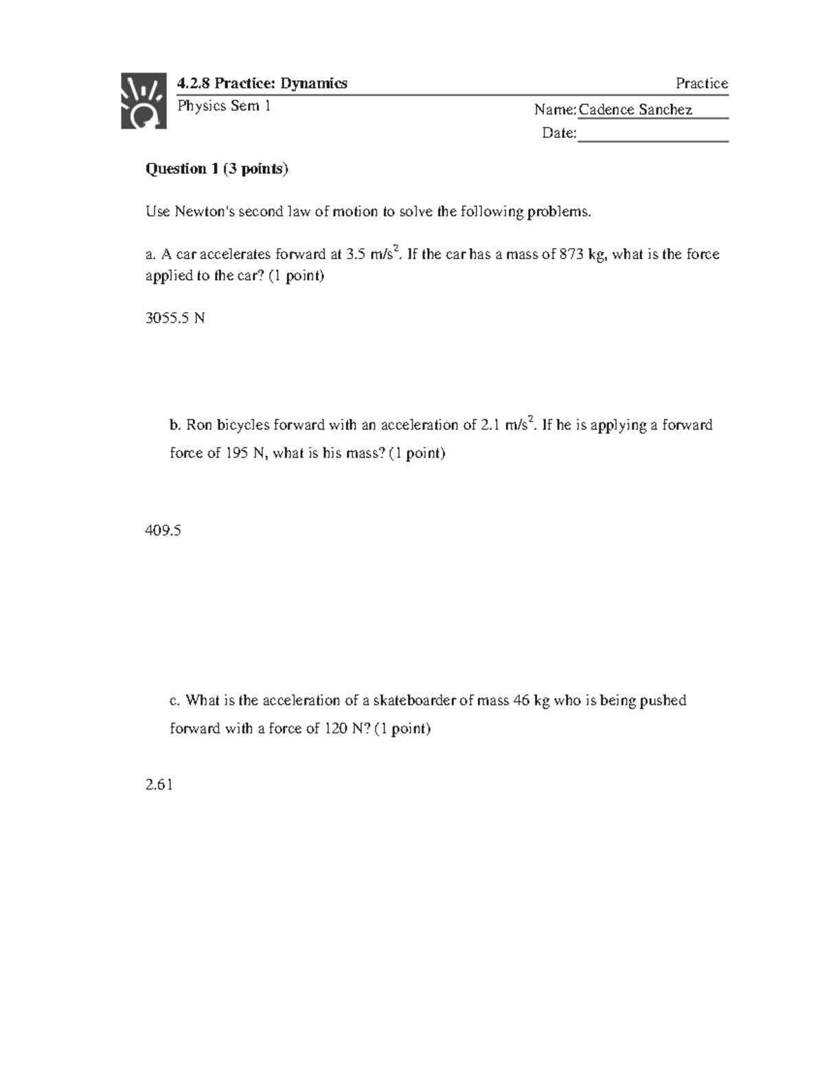 4.2.8 Practice - Dynamics (Practice)sanchez - 4.2 Practice: Dynamics ...