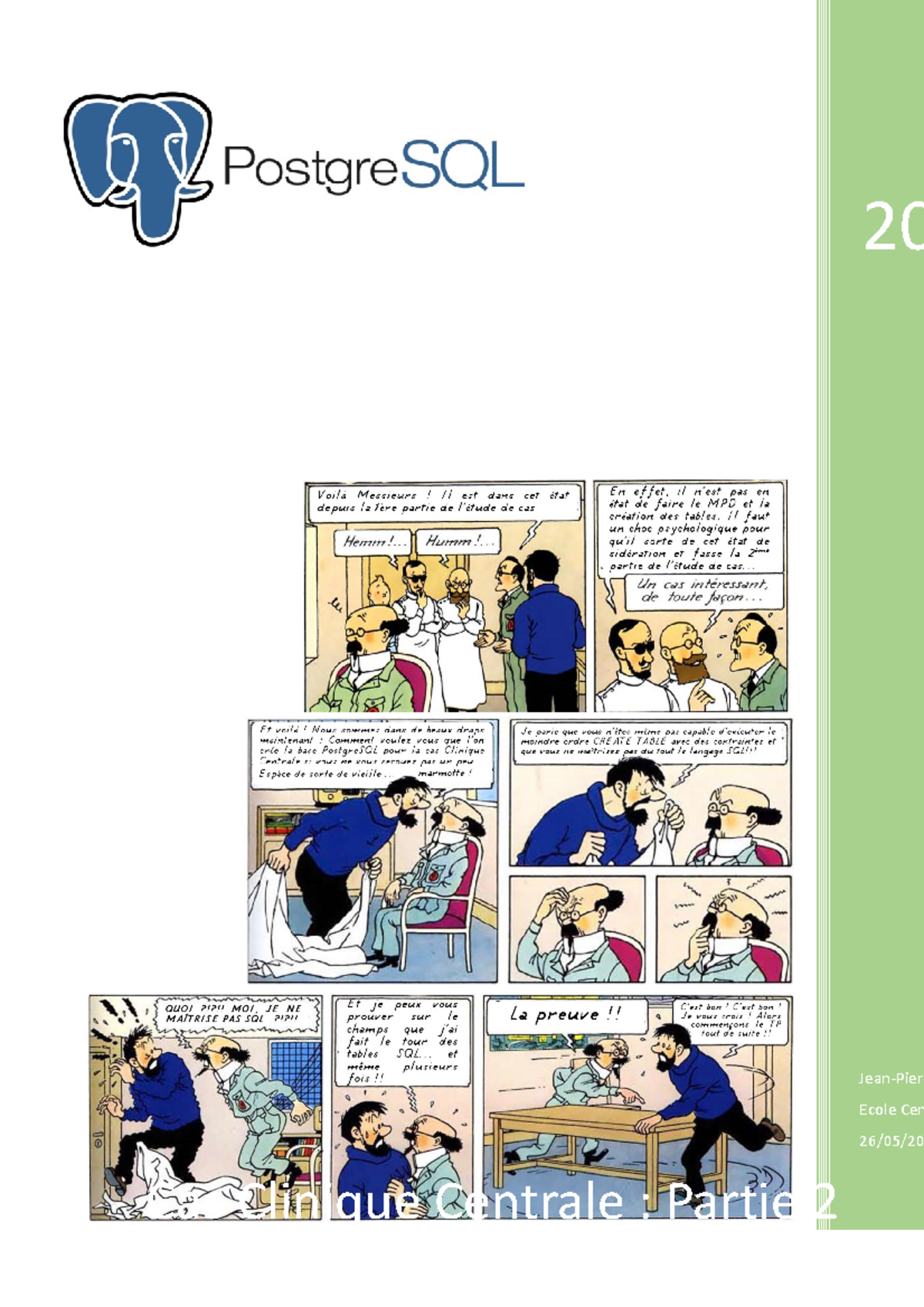 Tables creatin on PostgreSQL - 20 Jean-Pierr Ecole Cen 26/05/ Cas ...