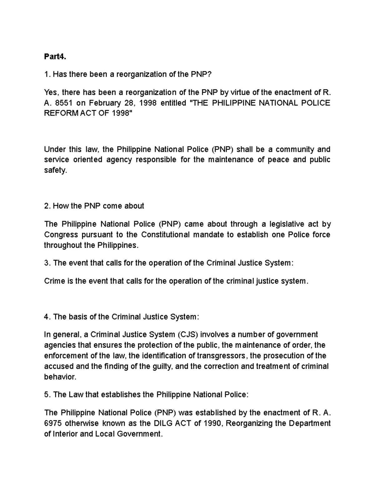 PART-4 - IT WILL HELP TO YOUR COURSE - Part4. Has there been a ...