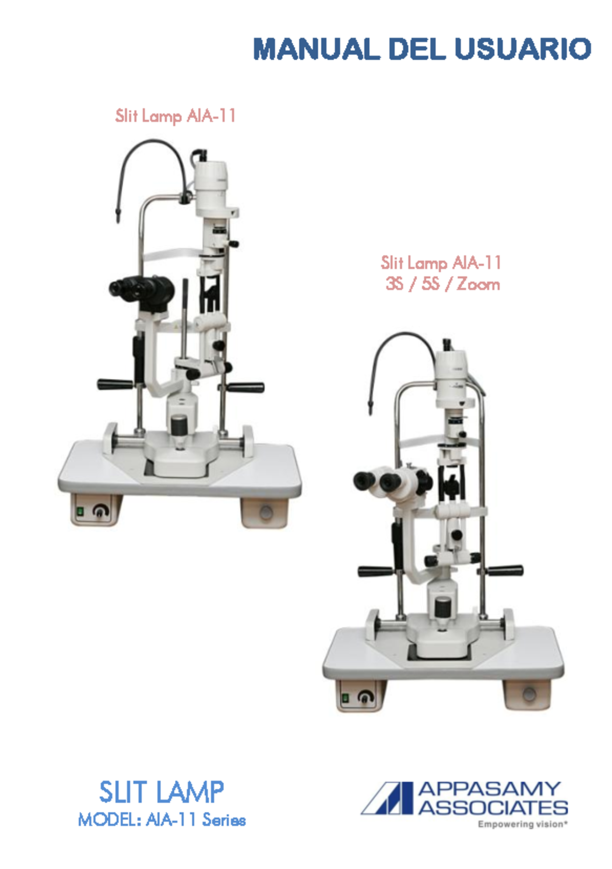 Partes Lampara Hendidura - MANUAL DEL USUARIO Slit Lamp AIA- 11 Slit ...
