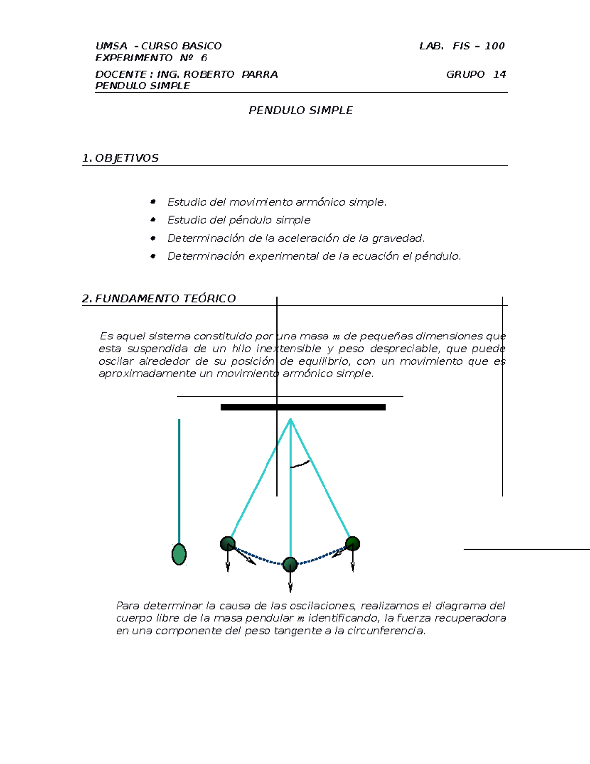 Pendulo 1 - FÍSICA - EXPERIMENTO Nº 6 DOCENTE : ING. ROBERTO PARRA ...