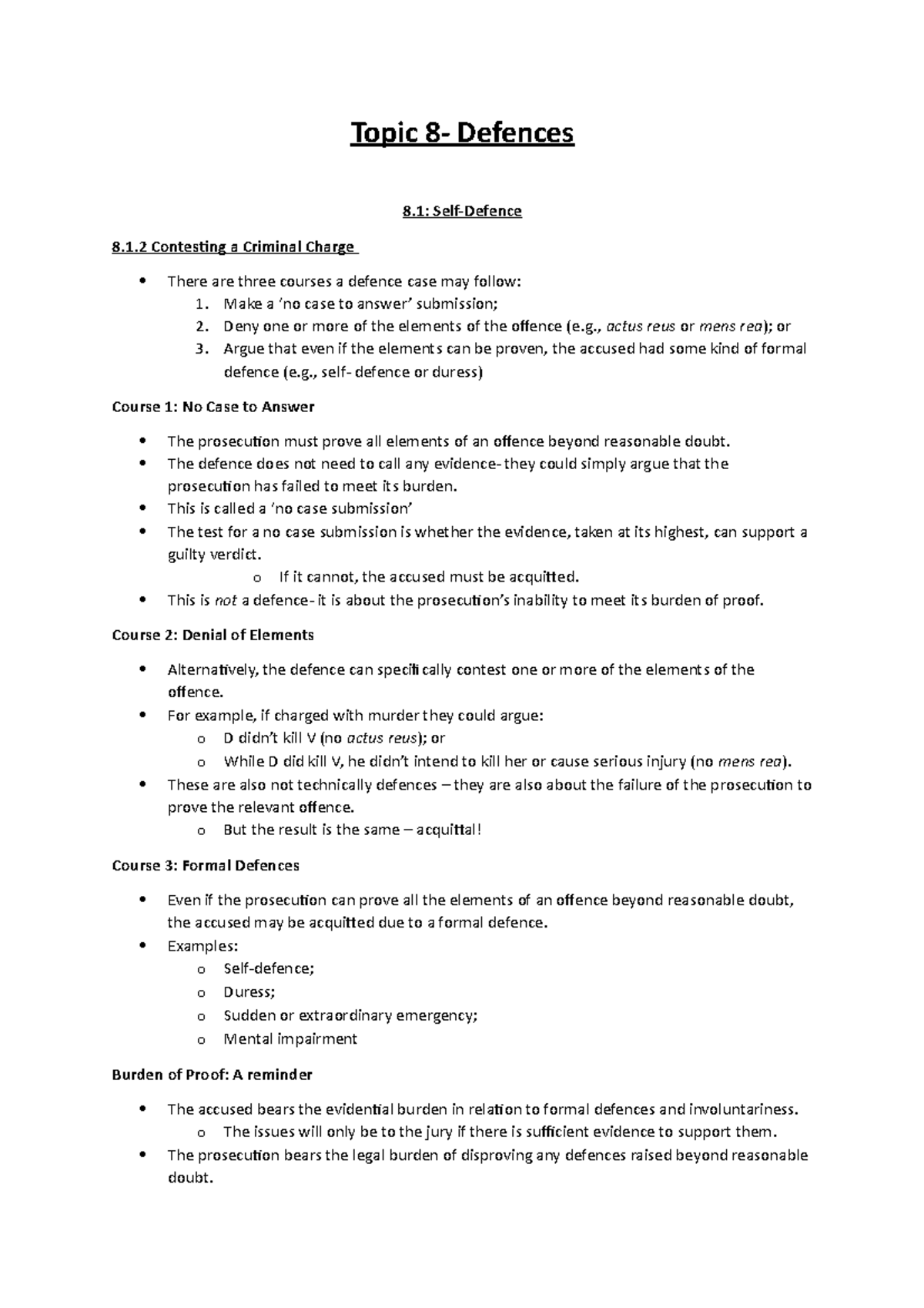 Topic 8 notes- Defences - Topic 8- Defences 8: Self-Defence 8.1 ...