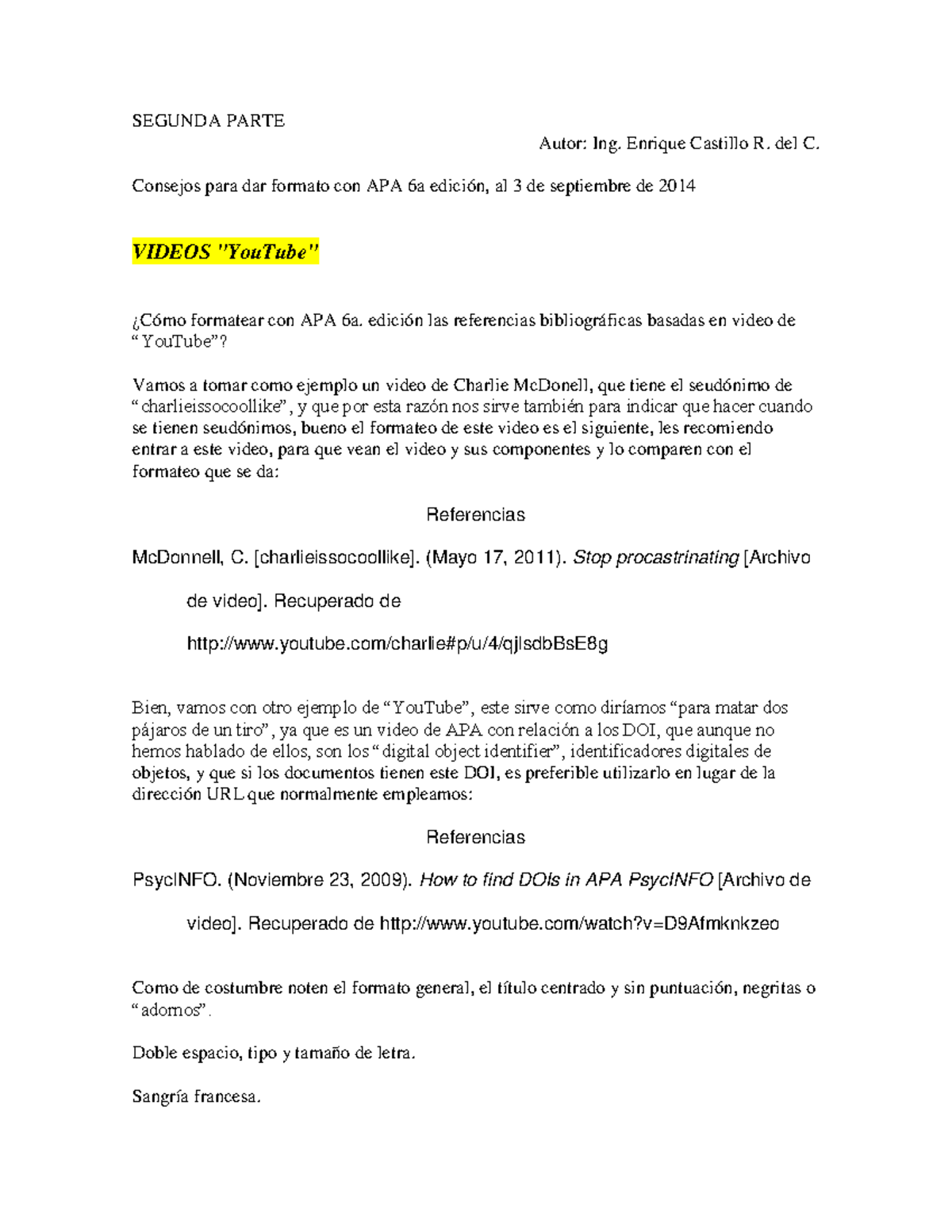 00 - Consejos para dar formato con APA 6a edición - 2a Parte - SEGUNDA ...