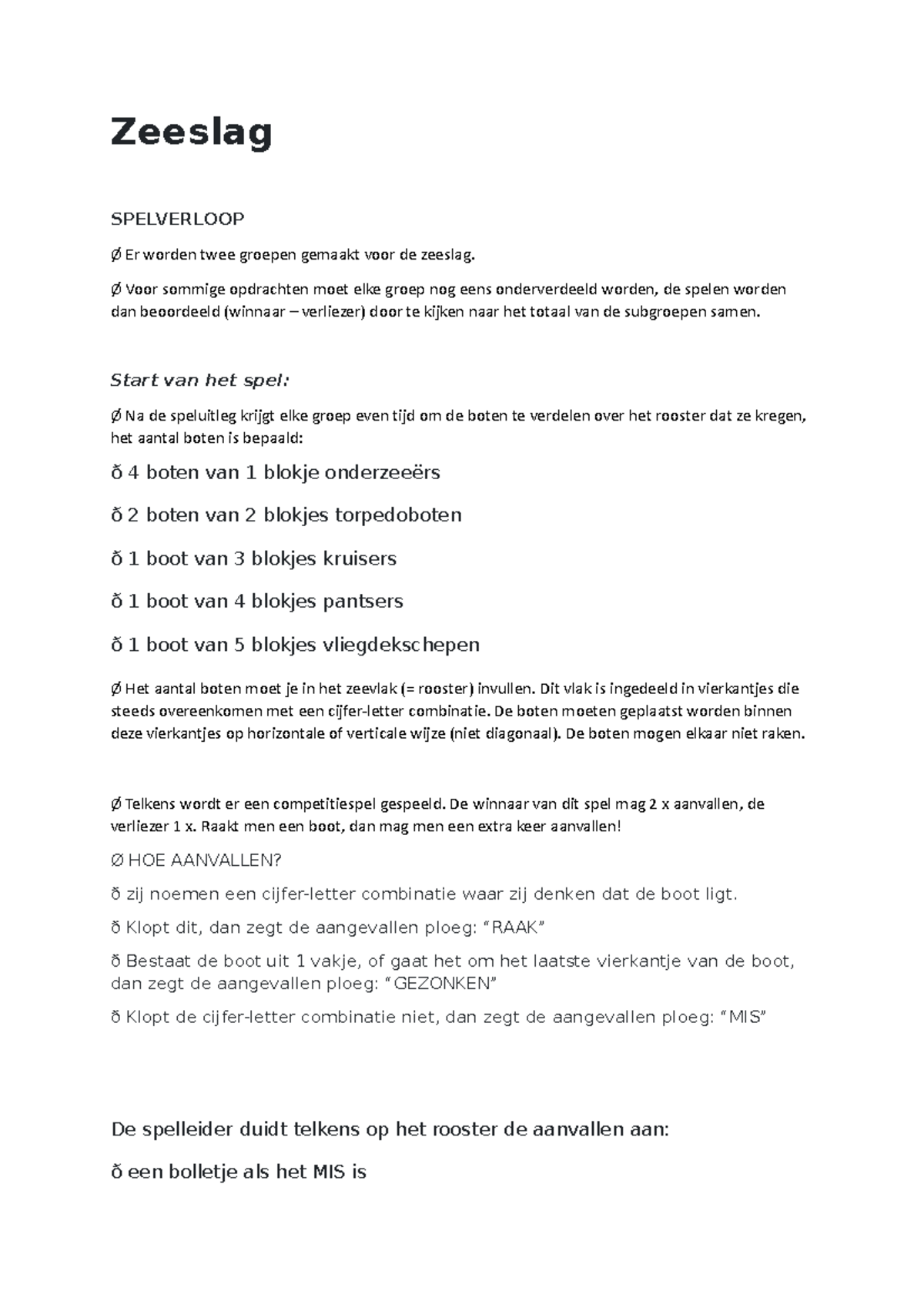 Zeeslag - spel scouts - Zeeslag SPELVERLOOP Ø Er worden twee groepen ...