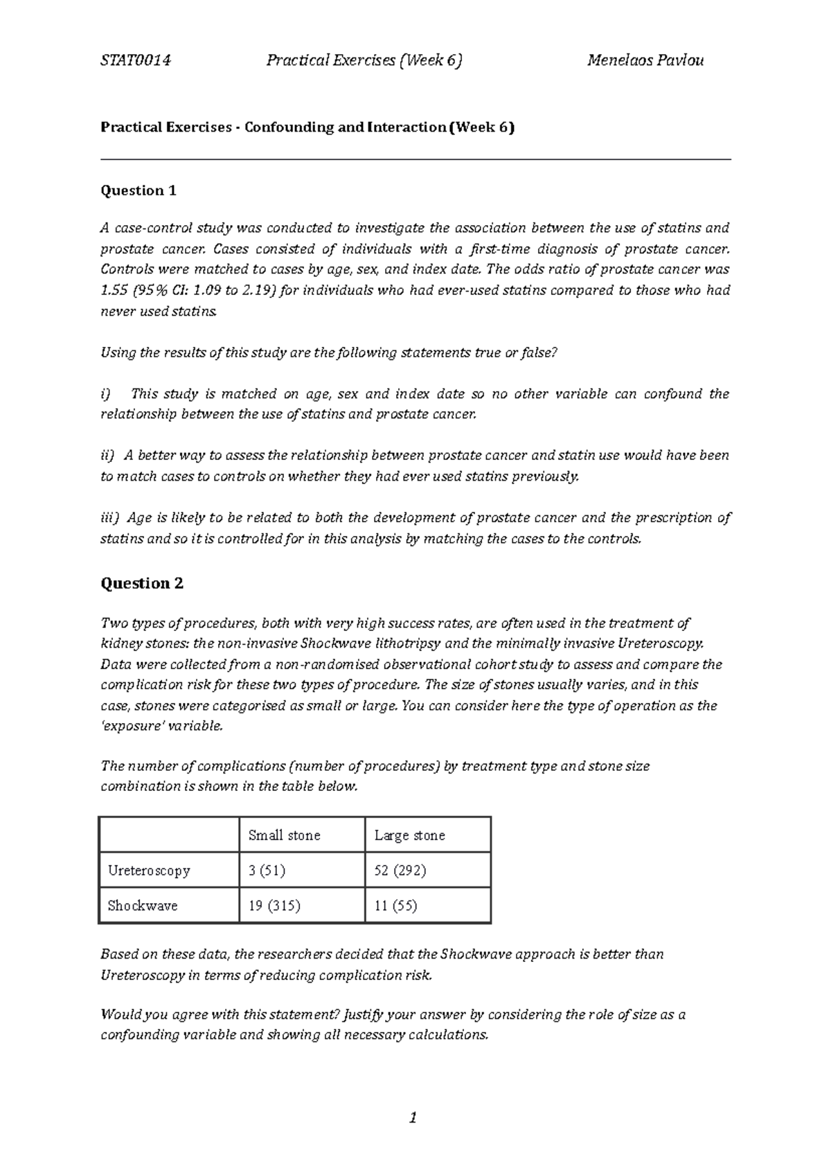 Practical Week 6 - Exercises - Practical Exercises - Confounding and Interaction (Week 6 ...
