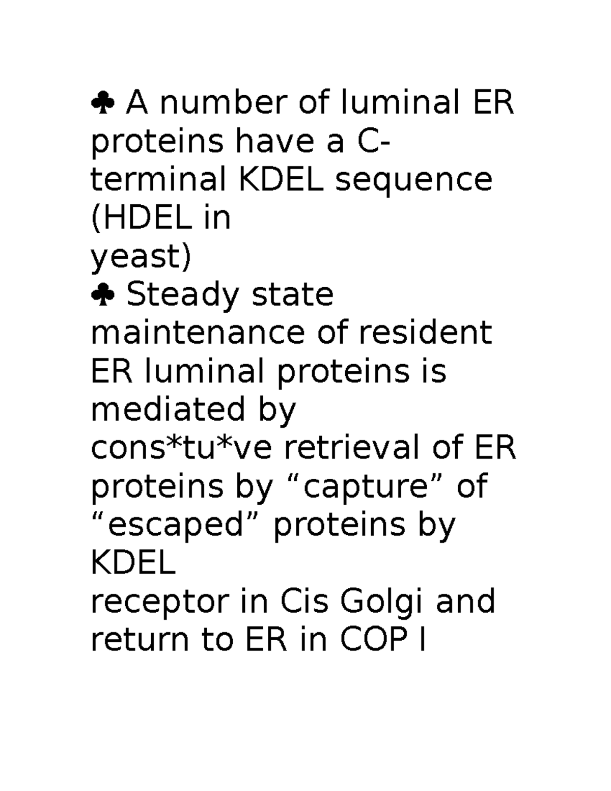 Gravitu - Lecture notes 4 - A number of luminal ER proteins have a ...