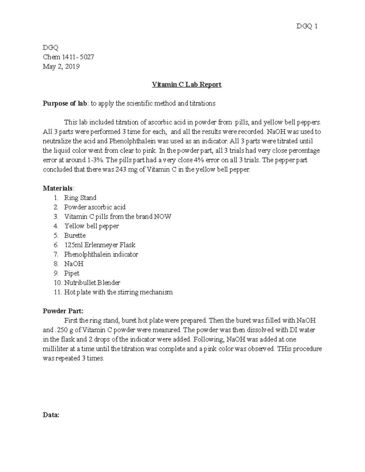 Vitamin C lab - Lab report - DGQ 1 DGQ Chem 1411- 5027 May 2, 2019 ...