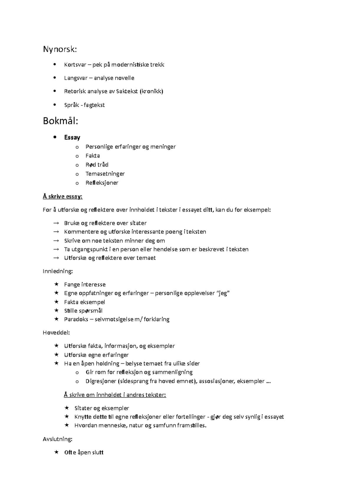 Essay - Nynorsk: Kortsvar – pek på modernistiske trekk Langsvar – analyse novelle Retorisk - Studocu