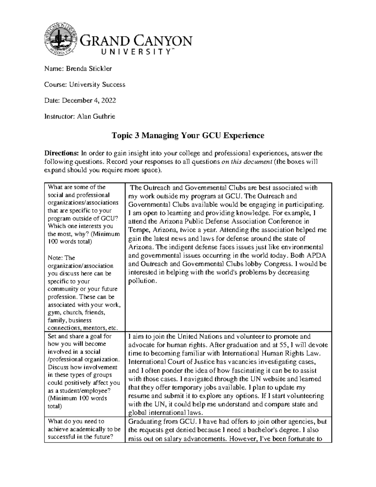 UNV-103-RS-T3 Your GCUExperience Online - Name: Brenda Stickler Course ...