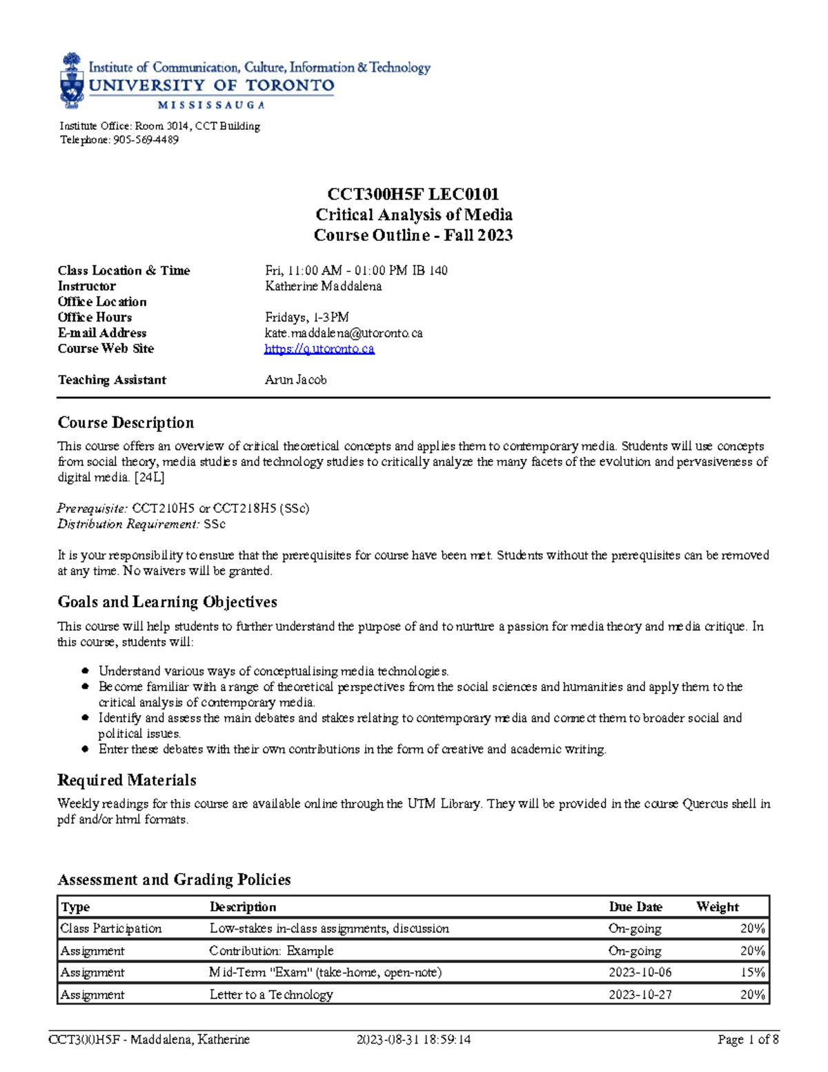 20239 CCT300H5F LEC0101 syllabus - Type Description Due Date Weight ...