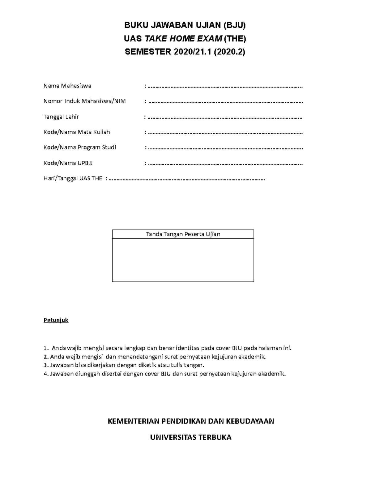 Uas sim - BUKU JAWABAN UJIAN (BJU) UAS TAKE HOME EXAM (THE) SEMESTER 2020/21 (2020) Nama ...