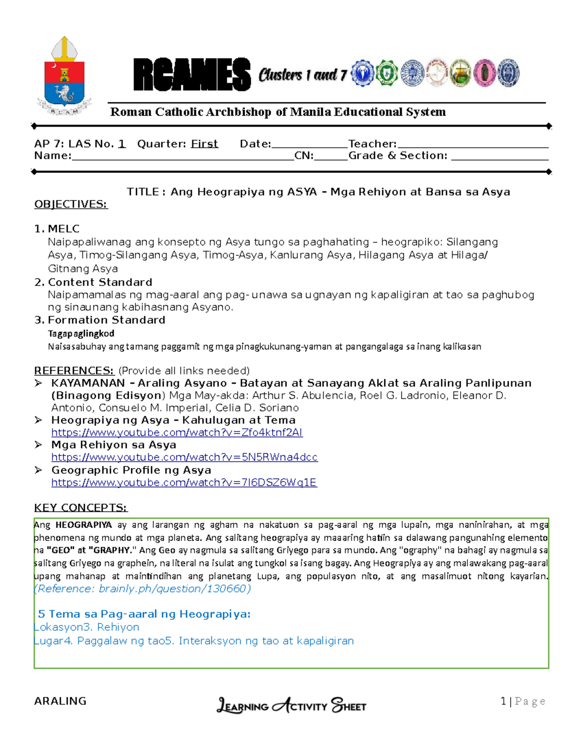 LAS 1 Edited AP7 - Activity for the students - Ang HEOGRAPIYA ay ang larangan ng agham na ...