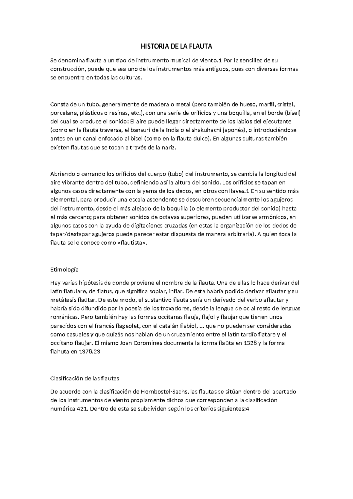 Historia DE LA Flauta - HISTORIA DE LA FLAUTA Se denomina flauta a un ...