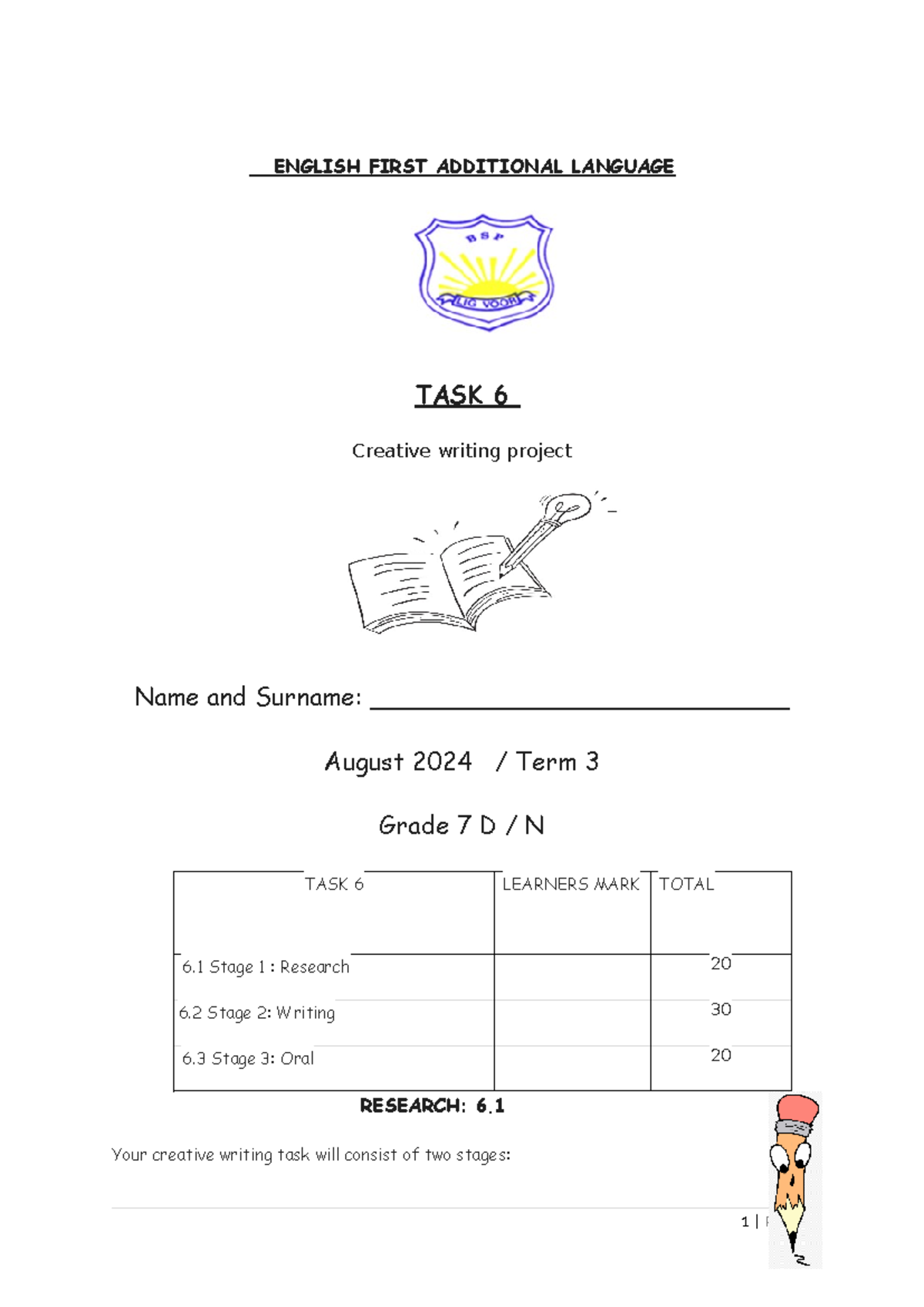 Grade 7 fal projectdocx - ENGLISH FIRST ADDITIONAL LANGUAGE TASK 6 ...