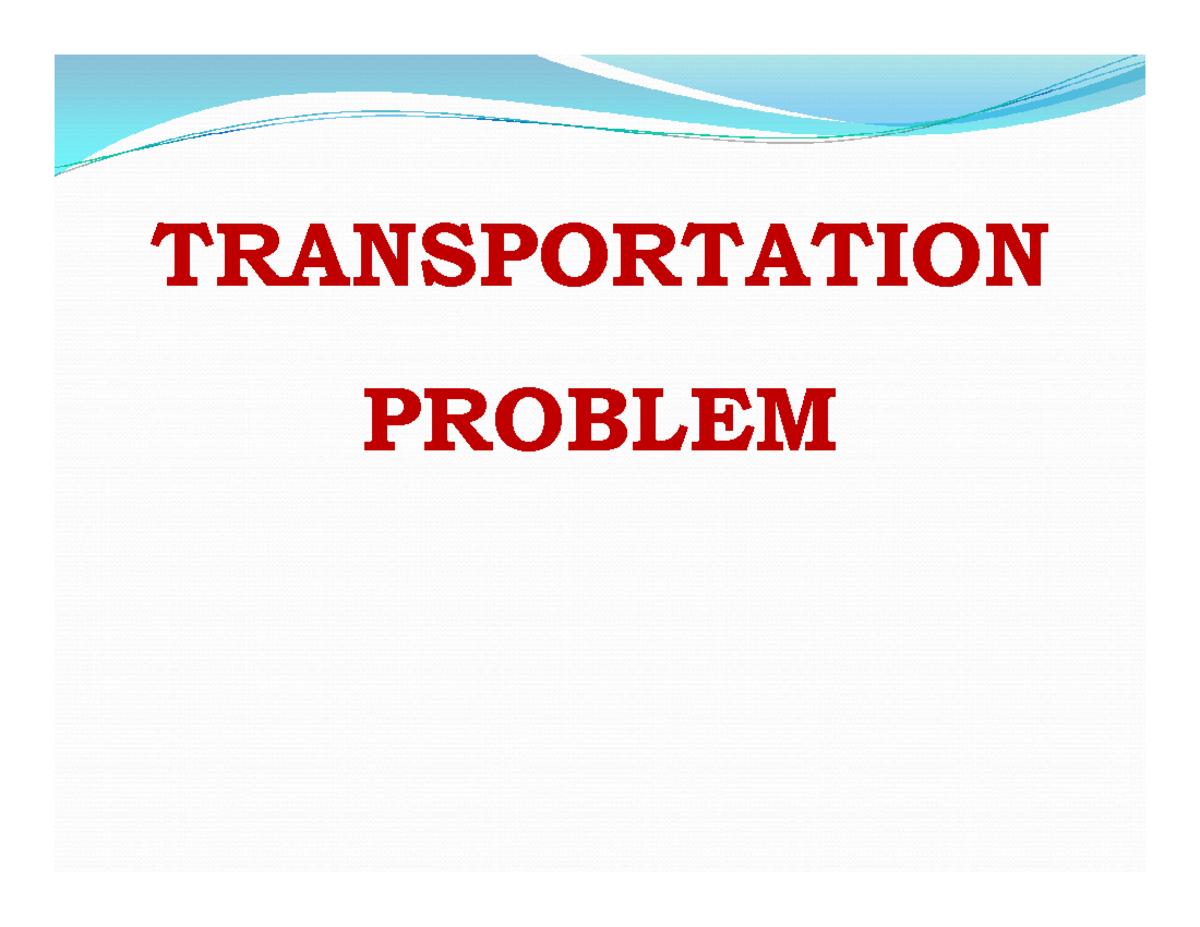Transportation problem - TRANSPORTATION PROBLEMPROBLEM Dr. K. BHARATHI ...