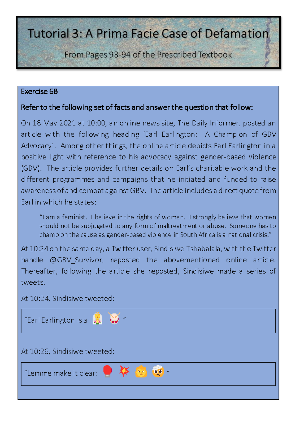 Tutorial 3 A Prima Facie Case of Defamation - Exercise 6 B Refer to the ...