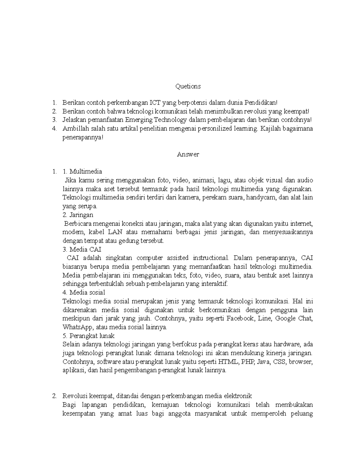 Tes Penguasaan 17 - Quetions Berikan contoh perkembangan ICT yang ...