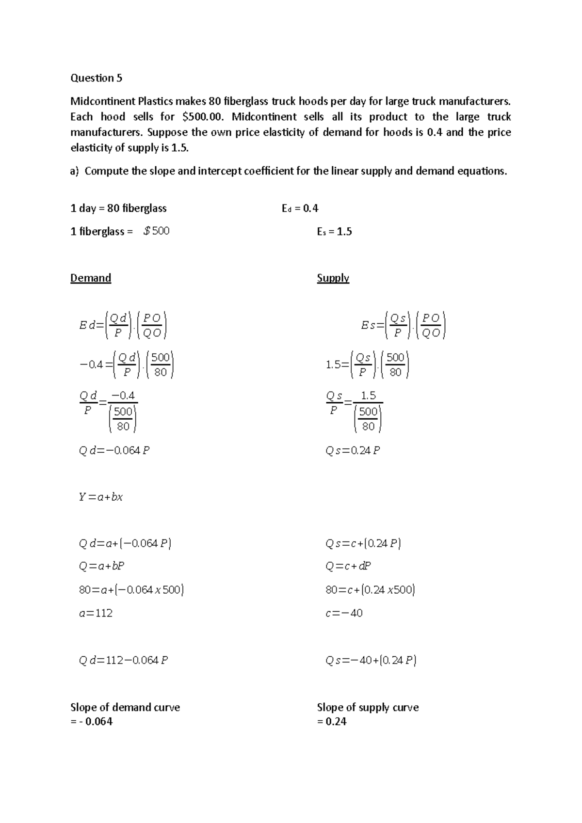 Assignment Microeconomic Question 5 - Question 5 Midcontinent Plastics ...