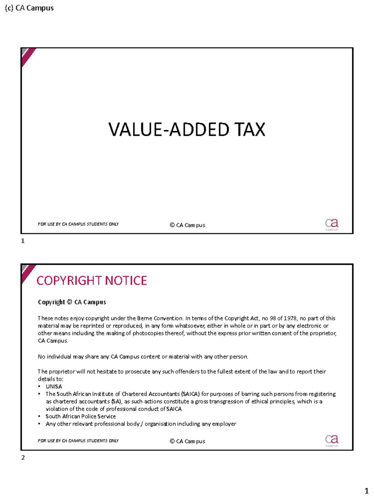 VAT - Slides - FOR USE BY CA CAMPUS STUDENTS ONLY © CA Campus VALUE ...