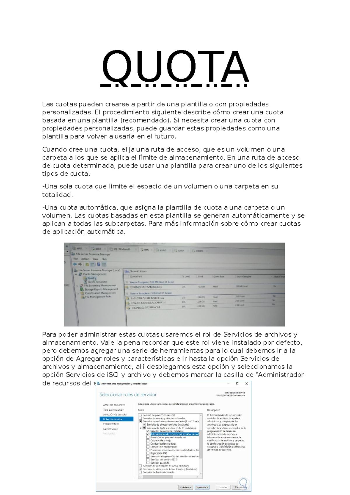 Quota - QUOTA Las cuotas pueden crearse a partir de una plantilla o con ...