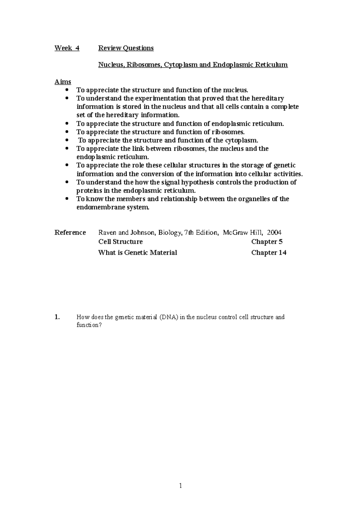 4R. Nucleus, Ribosomes, Cytoplasm and Endoplasmic Reticulum - Week 4 ...